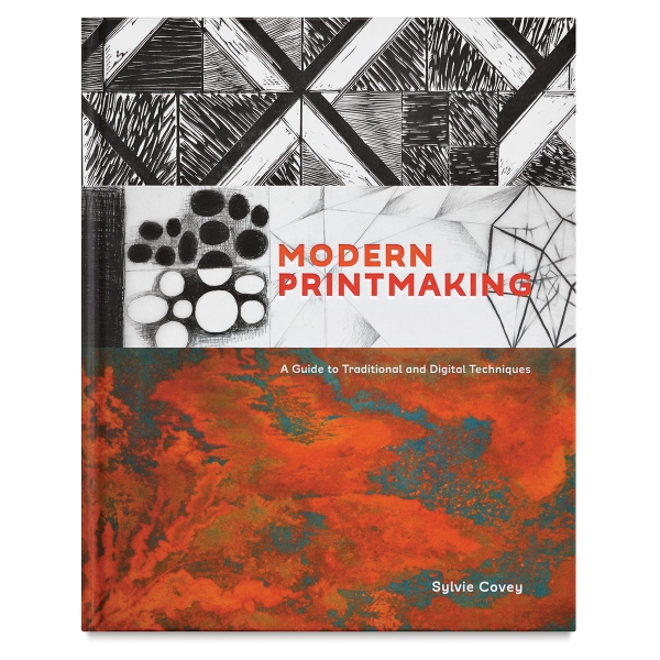 Modern Printmaking - BLICK art materials